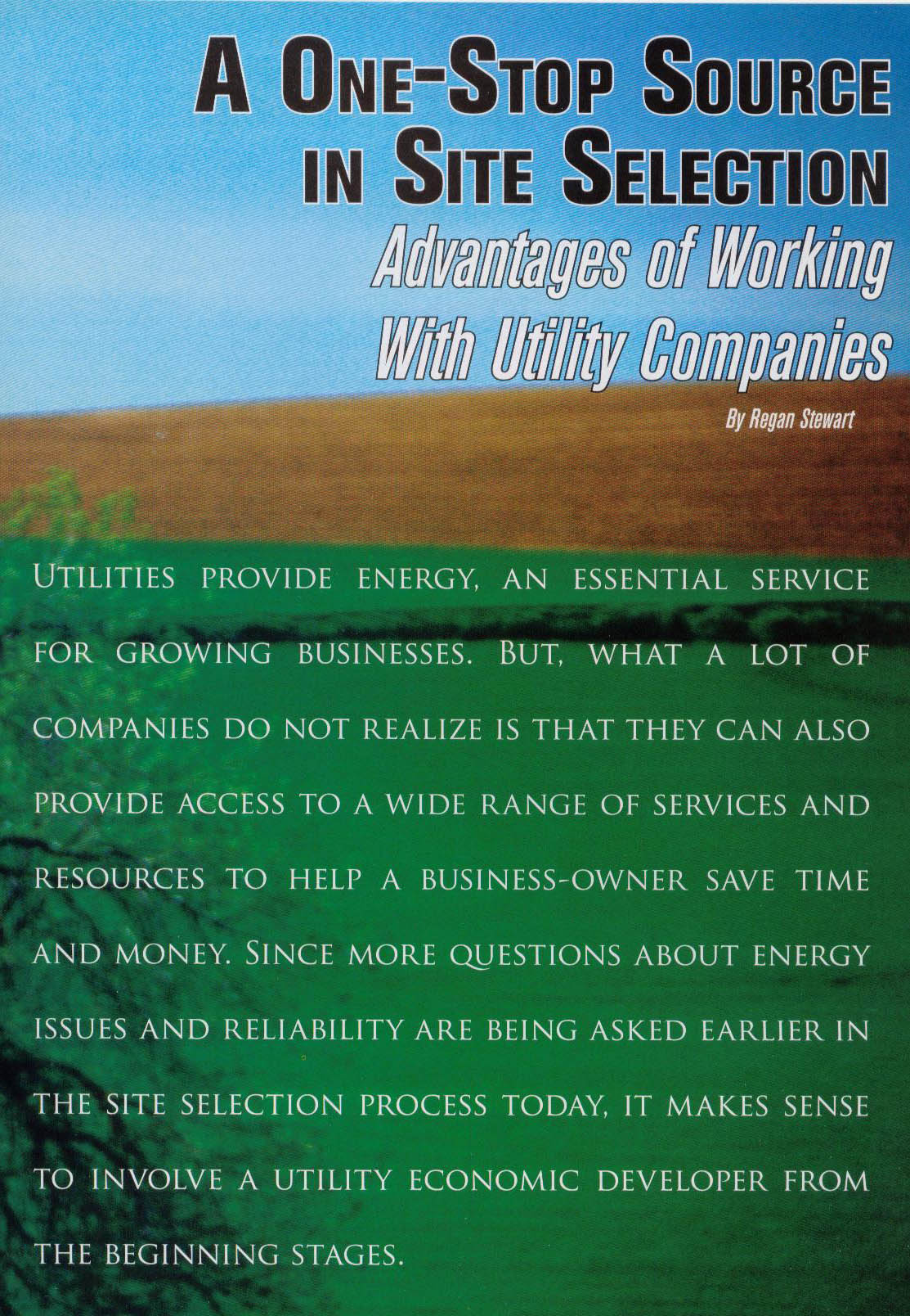 A One-Stop Source in Site Selection